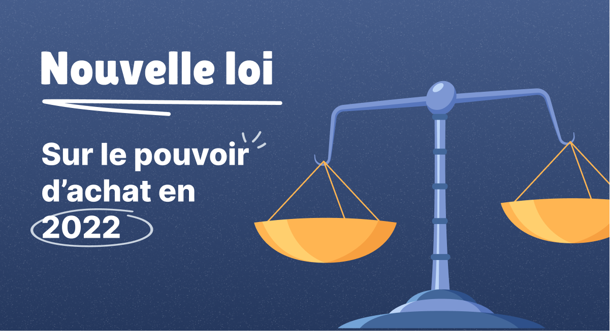 Nouvelle loi sur le pouvoir d’achat 2022 : quels impacts pour les auto ... Nouvelle loi sur le pouvoir d’achat 2022 : quels impacts pour les auto ...