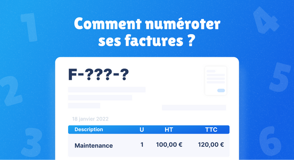 Comment numéroter ses factures